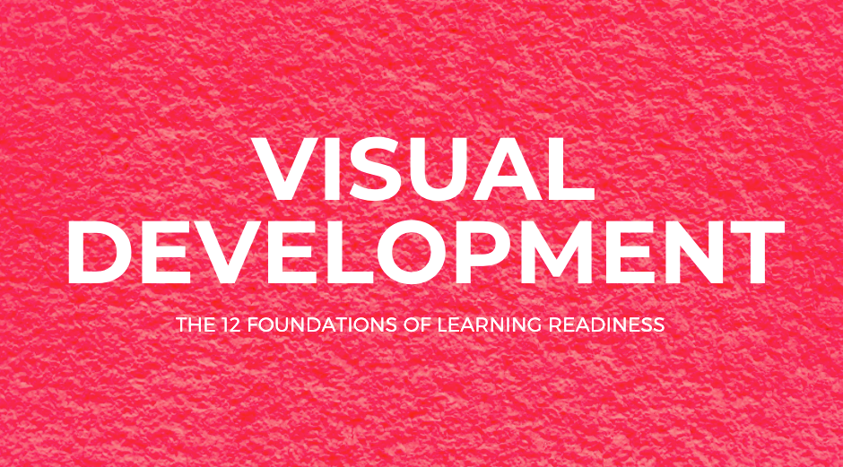 Foundation 4: Visual Development | Encoding Symbols | Action Based Learning